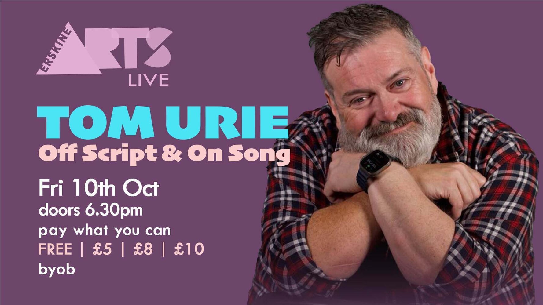 Music - Tom Urie: Off Script & On Song Live - Booking by Bookwhen