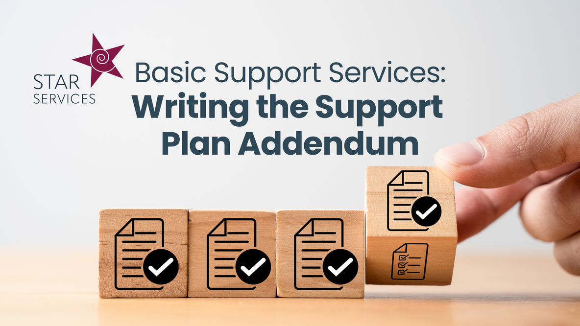 Basic Support Services: Writing the Support Plan Addendum 💻 - Booking ...