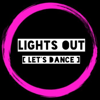 LIGHTS OUT [let’s dance] - Booking by Bookwhen