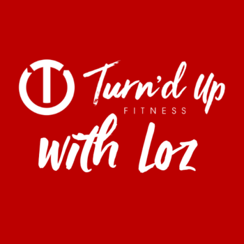 Turn’d Up Fitness Classes with Loz - Booking by Bookwhen