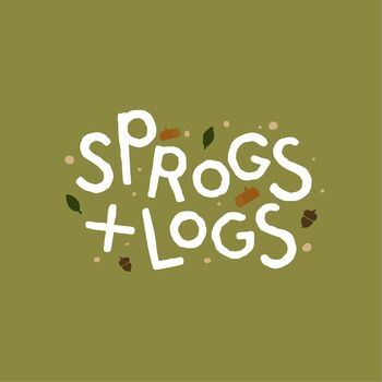 Sprogs and Logs Ltd - Booking by Bookwhen