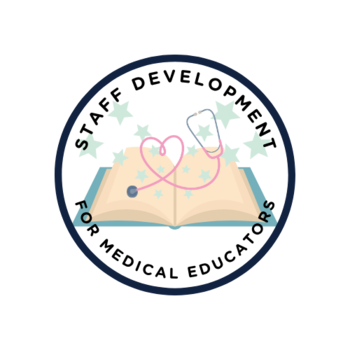 Staff Development for Medical Educators (School of Medicine, University ...